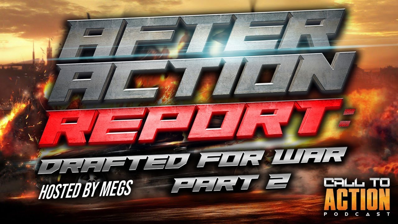 After Action Report: Ep 2 - Drafted for War Part 2 - YouTube