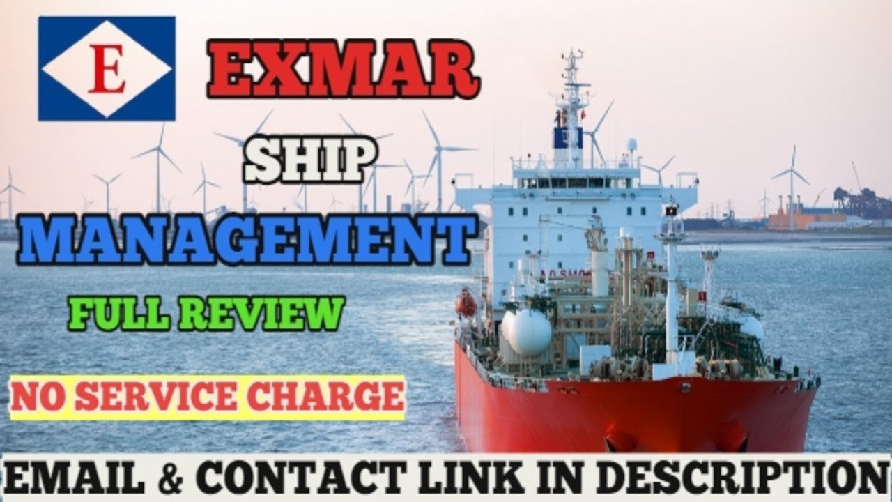 EXMAR SHIP MANAGEMENT PVT. LTD FULL REVIEW || JOB UPDATES , JOINING ...