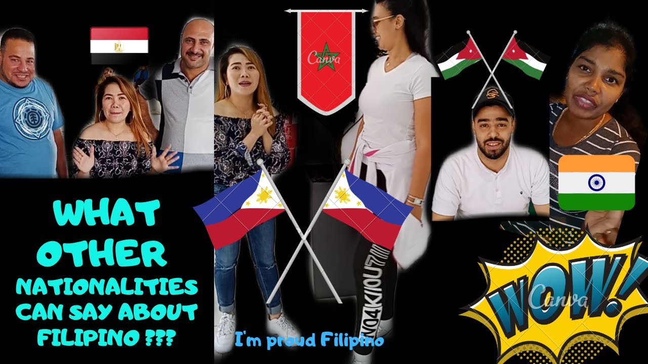 WHAT OTHER NATIONALITIES CAN SAY ABOUT FILIPINOl/ KABAYAN? KATOGETHER ...