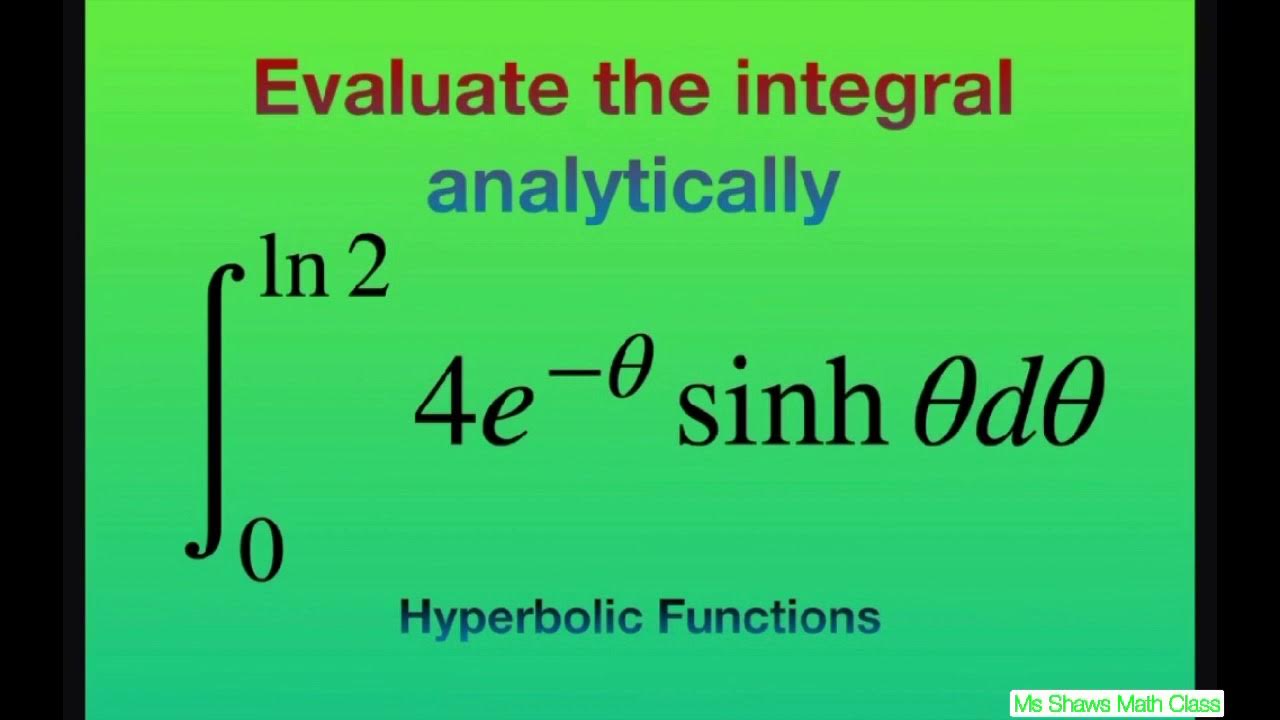 Evaluate the Integral 4e^(-x) sinh x dx over [0, ln 2]. Hyperbolic functions - YouTube