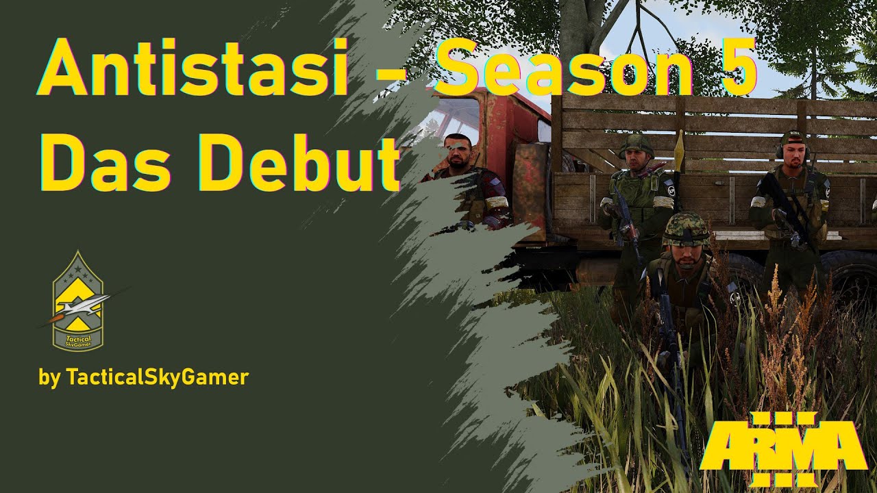 🎮 [TBM] Arma 3 Antistasi Server: Das Debut 🔫 | Season 5 - Yulakia Map # ...