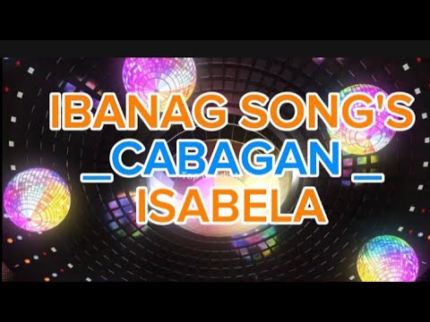 ibanag song's _cabagan_isabela disco remix - YouTube
