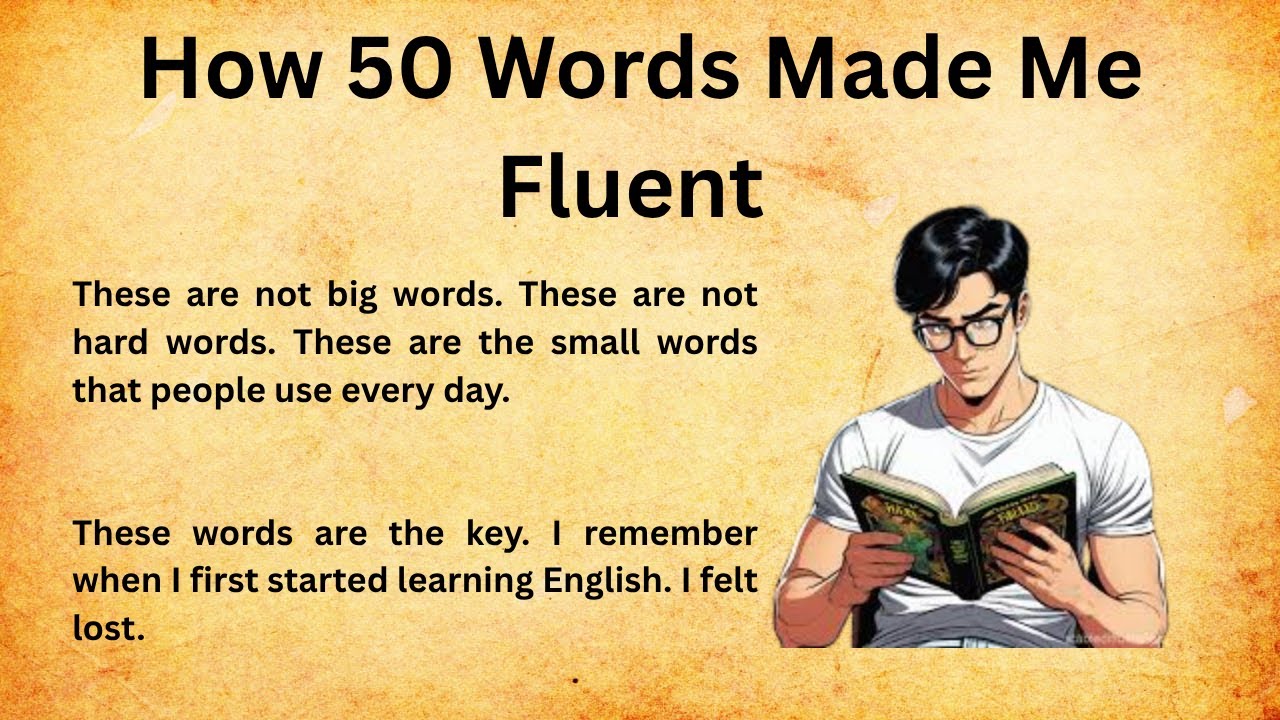 If You Know These 50 Words You Can Speak Fluently/How 50 Words Made Me ...