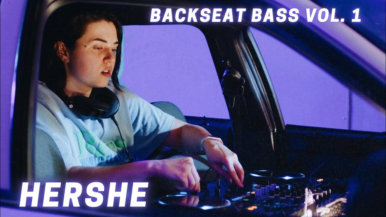 DJ SET IN A CAR?! | HerShe - Backseat Bass Vol: 1 - YouTube