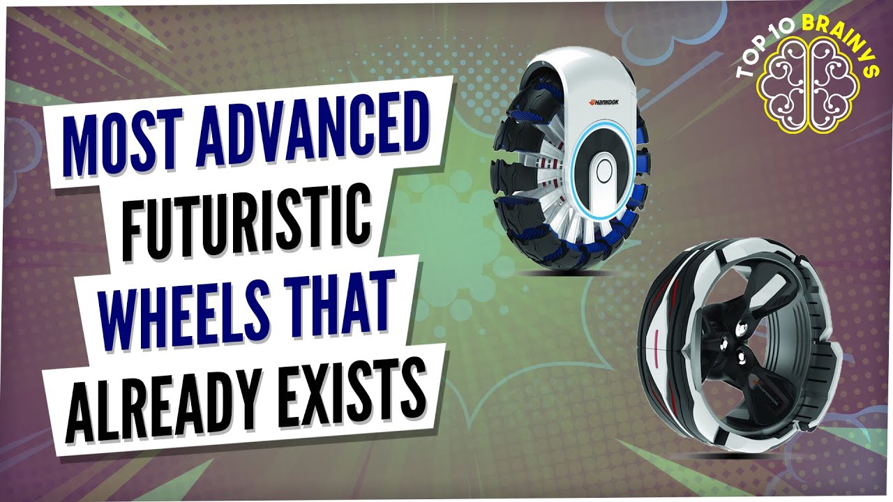 Most Advanced Futuristic Tires or Wheels that are next Level exist (New ...