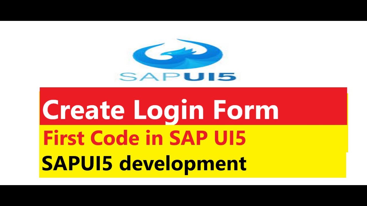 Create Login Form Using Sap Ui5 Code Ii Sap Ui5 Complete Course Youtube 6847