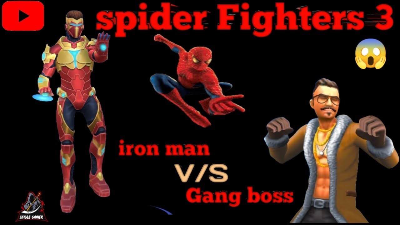 Spider Fighters 3 Iron man vs Gang boss 😱😮 - YouTube