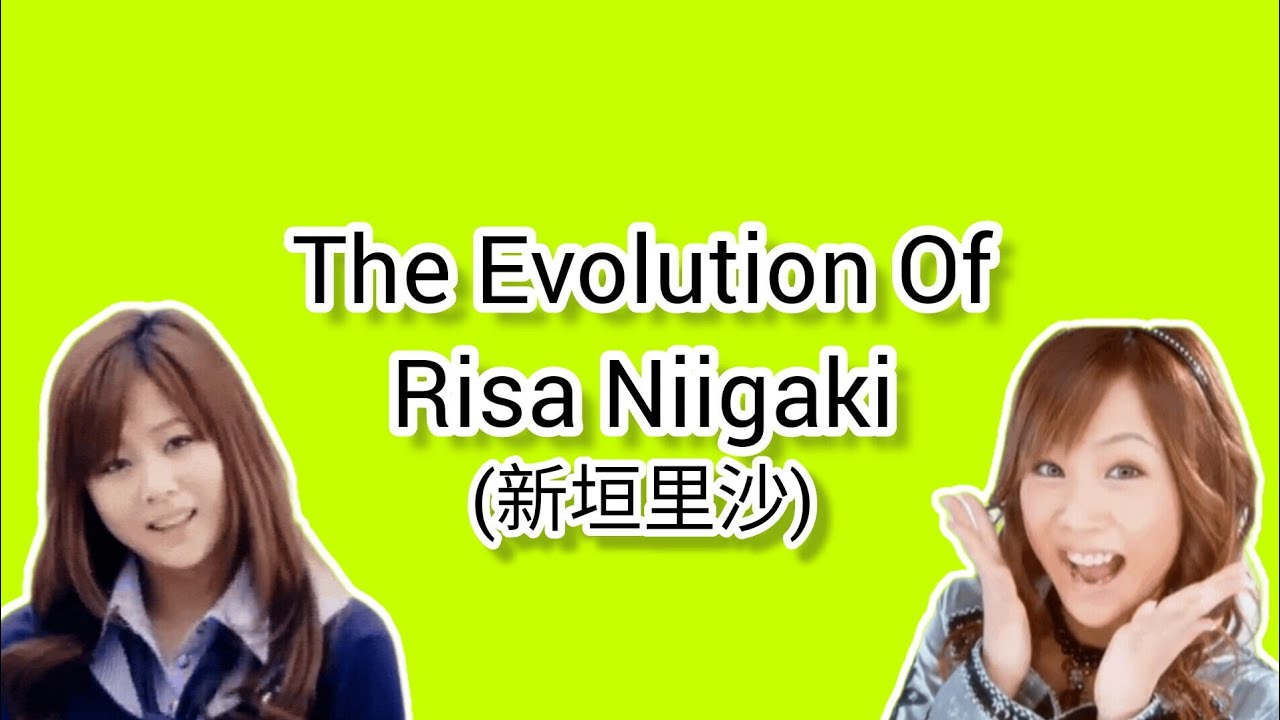 モーニング娘。 ~ 新垣里沙 ~ The Evolution Of Risa Niigaki (2001 ~ 2012) 💚 - YouTube