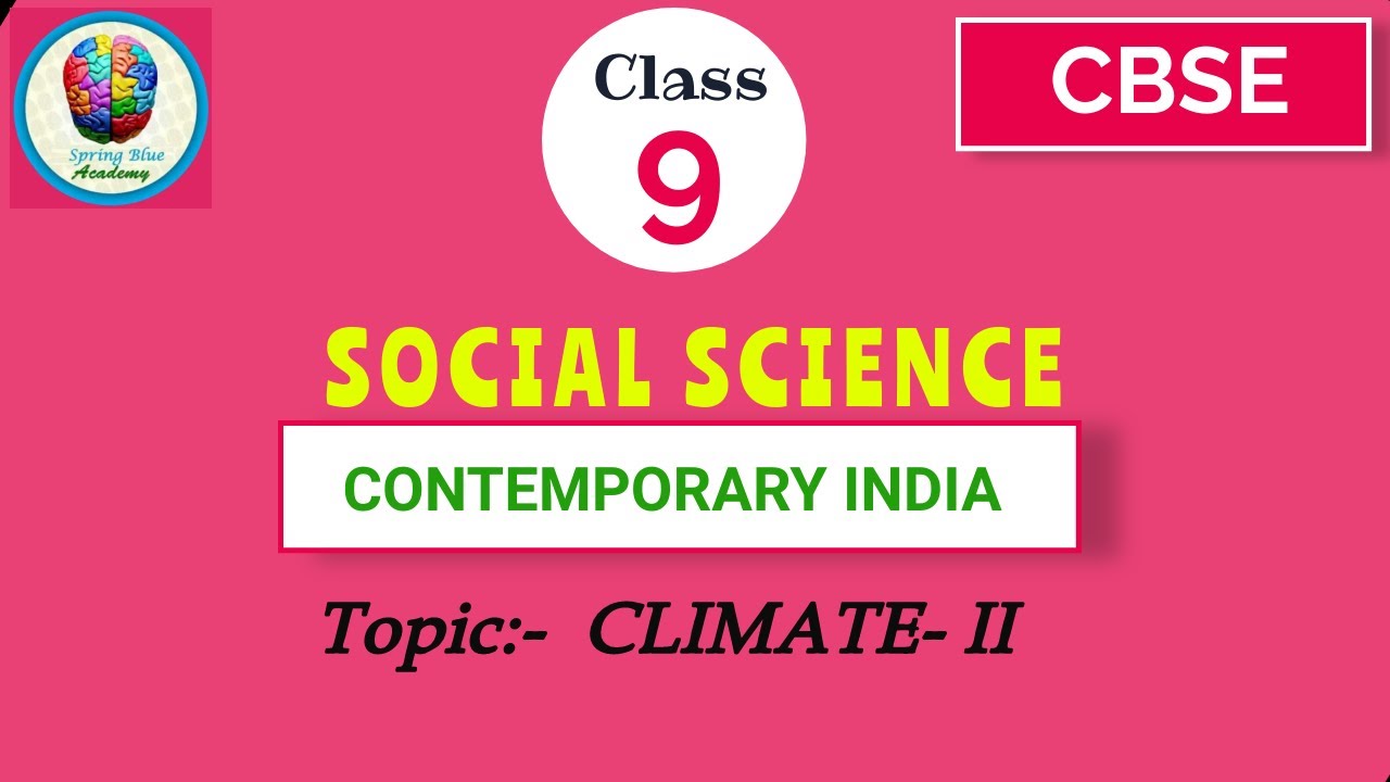 CBSE: Class- 9 SOCIAL SCIENCE (Climate) PART- II - YouTube