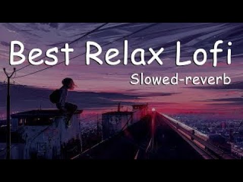 Lofi Mashup .Mind relaxing Songs by #arijitsingh #lofi #2023 #mind #atifaslam