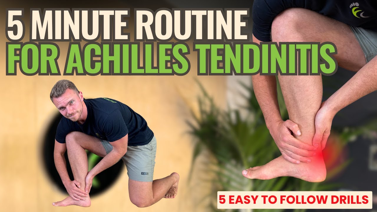 5 Minute Routine For Achilles Tendinitis | 5 Essential Drills - YouTube