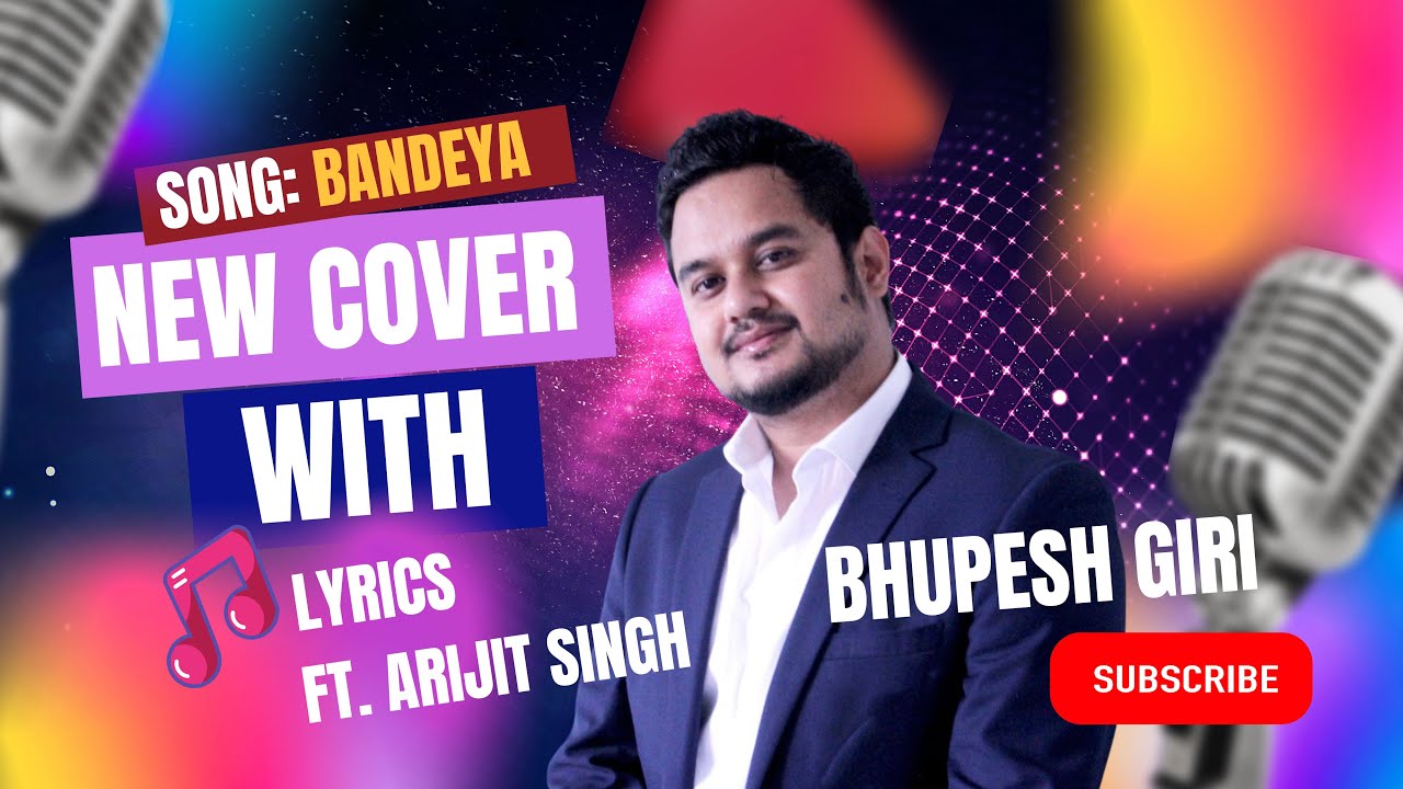 Bandeya Karaoke Cover ft. Arijit singh with Hindi lyrics | Bhupesh Giri ...