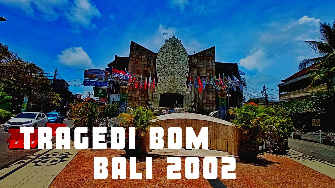 MASA KELAM 2002 - TRAGEDI BOM BALI I 2002 - YouTube