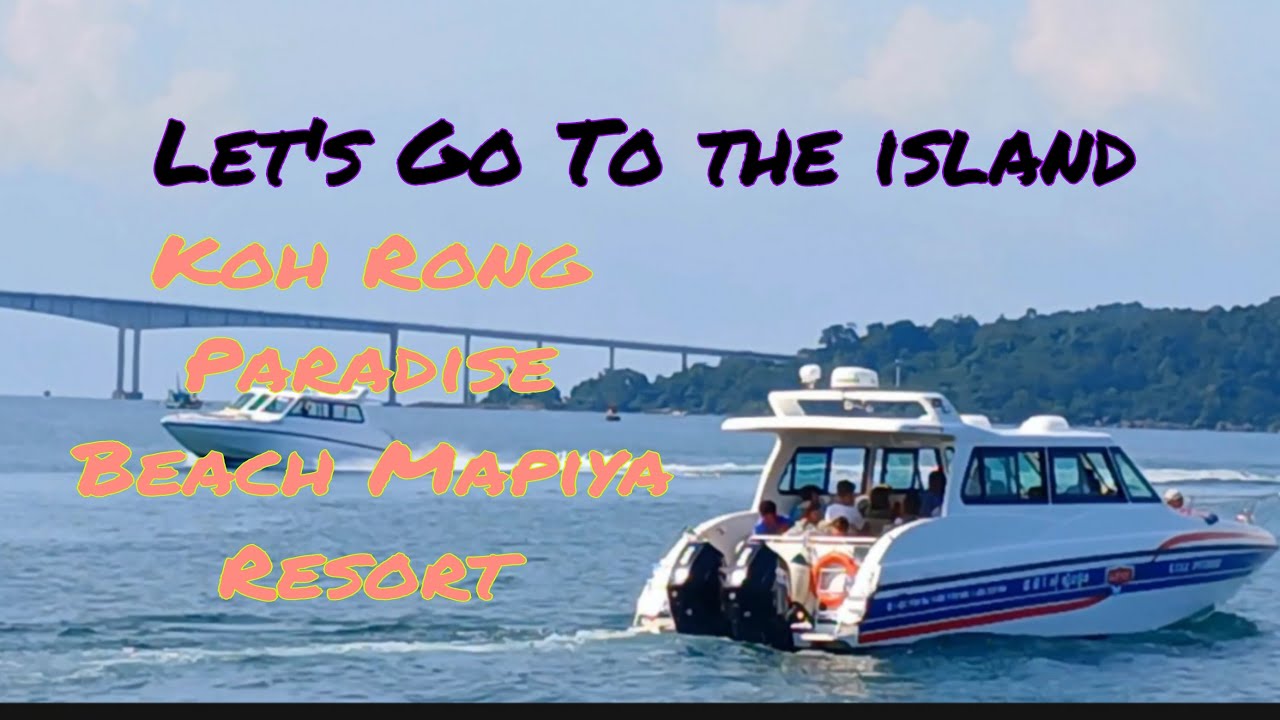Excursion to Koh Rong and Mafia Animal Paradise Beach, let's go to the ...
