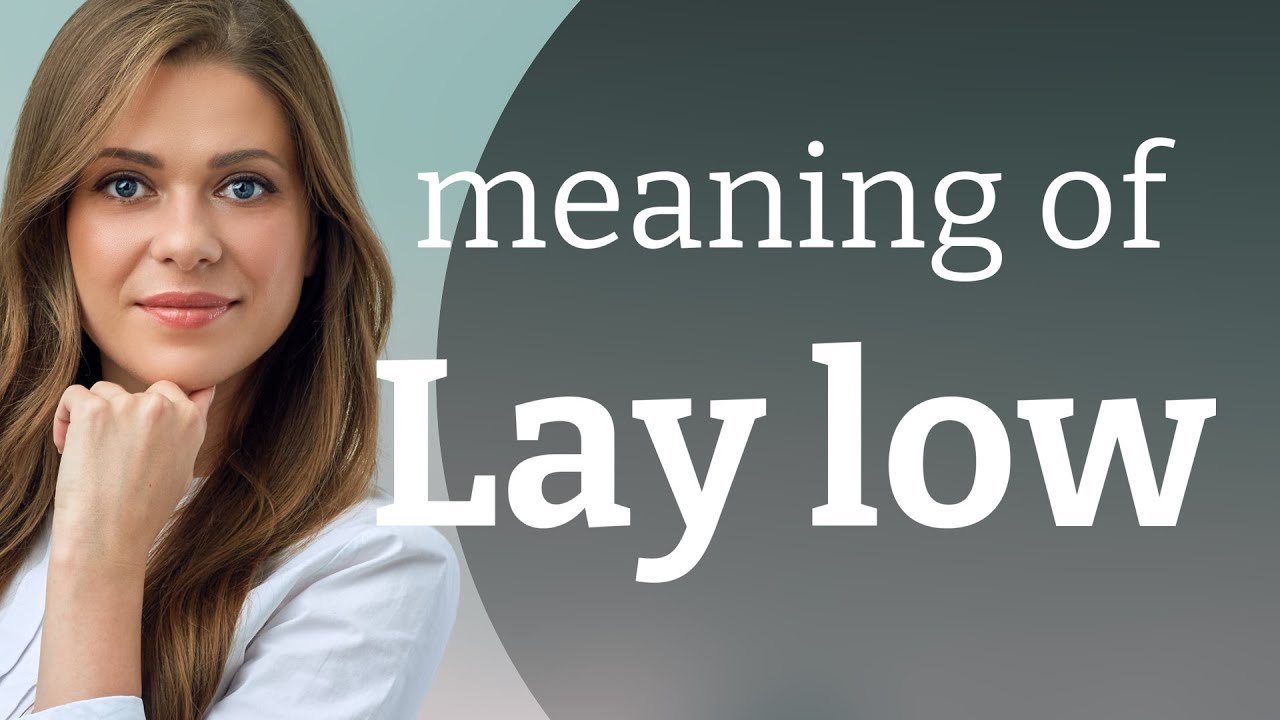 "Lay Low" Unveiled: English in Everyday Speech - YouTube