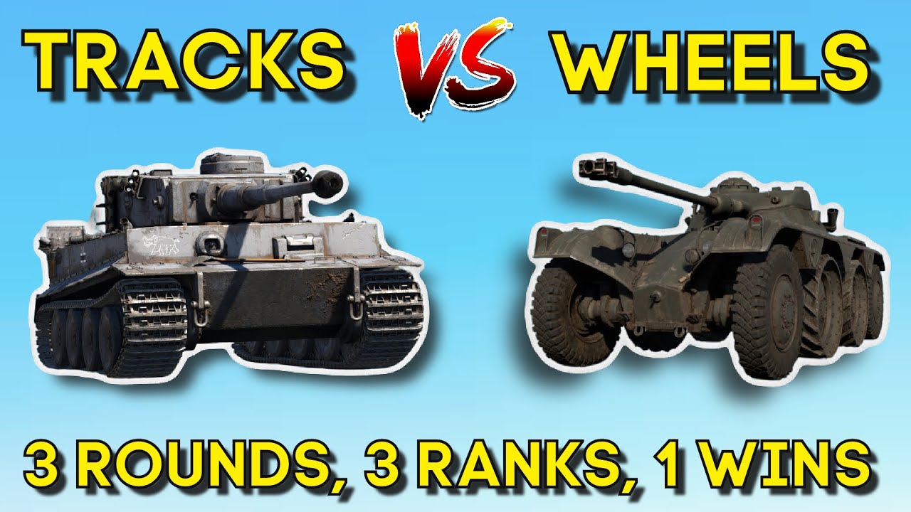 WHEELS VS TRACKS - Which Ground Tech Wins? - WAR THUNDER - YouTube