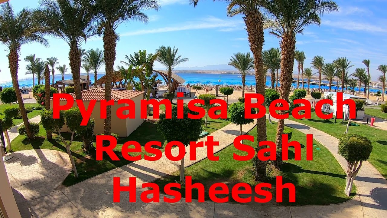 Обзор отеля для всей семьи.Египет. Pyramisa Beach Resort Sahl Hasheesh ...