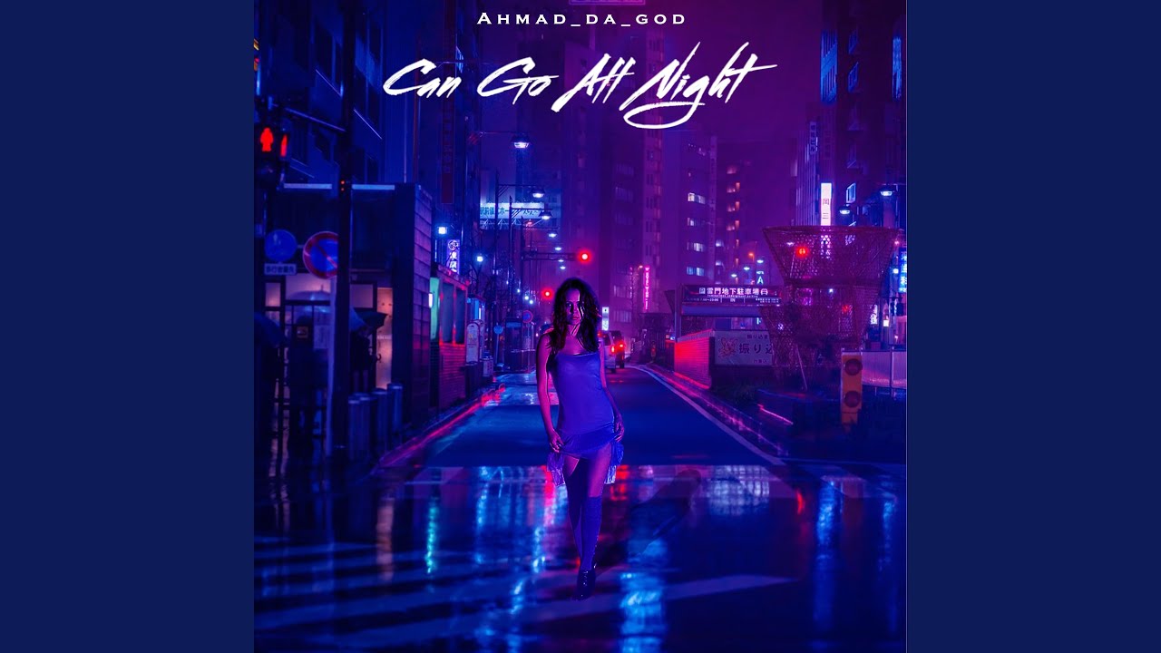 Can Go All Night - YouTube