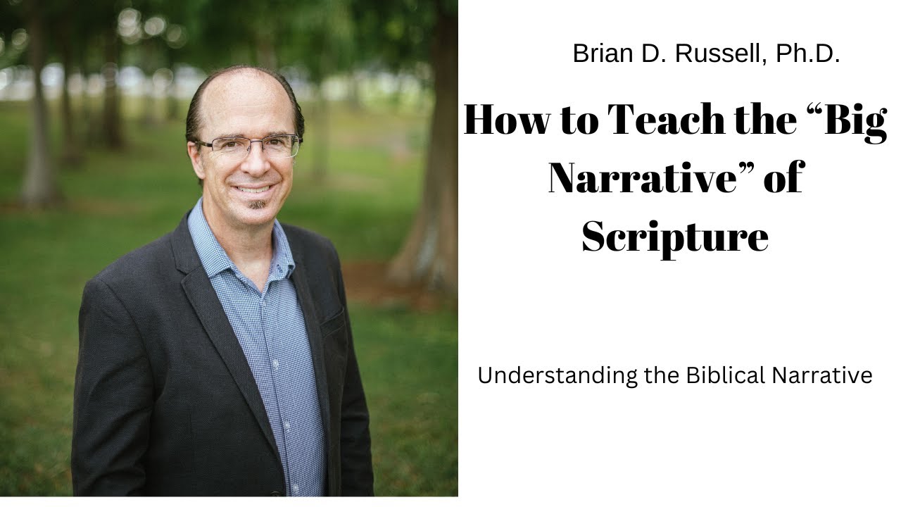 How to Teach the "Big Narrative" of Scripture - YouTube