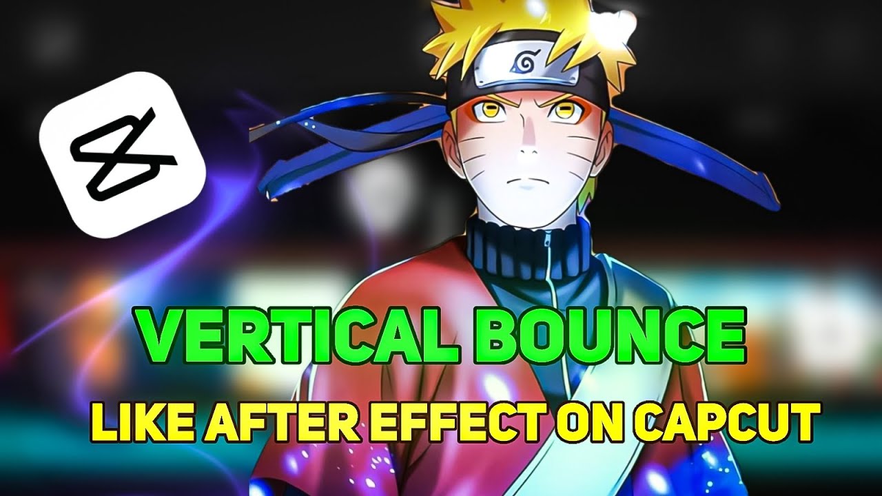 Vertical bounce like Ae on Capcut tutorial |Capcut Amv tutorial |Bounce like After effects - YouTube