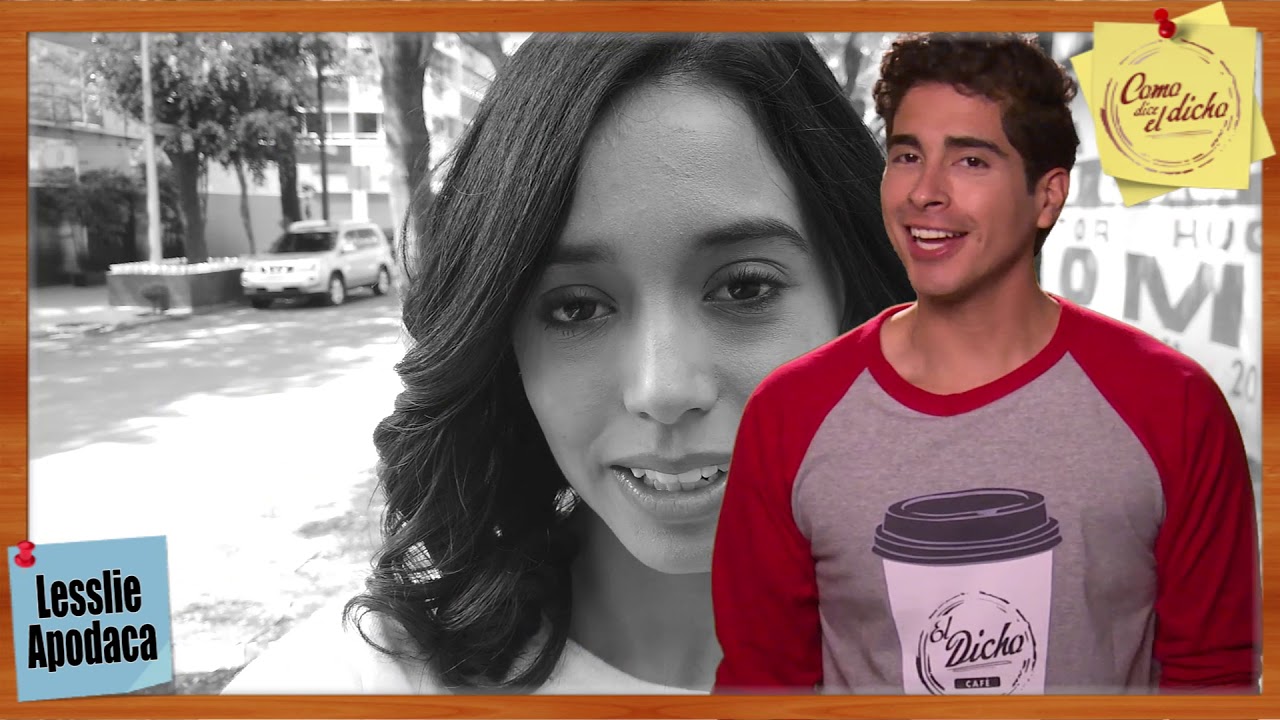 PREGUNTA LESSLIE APODACA COMO DICE EL DICHO - YouTube