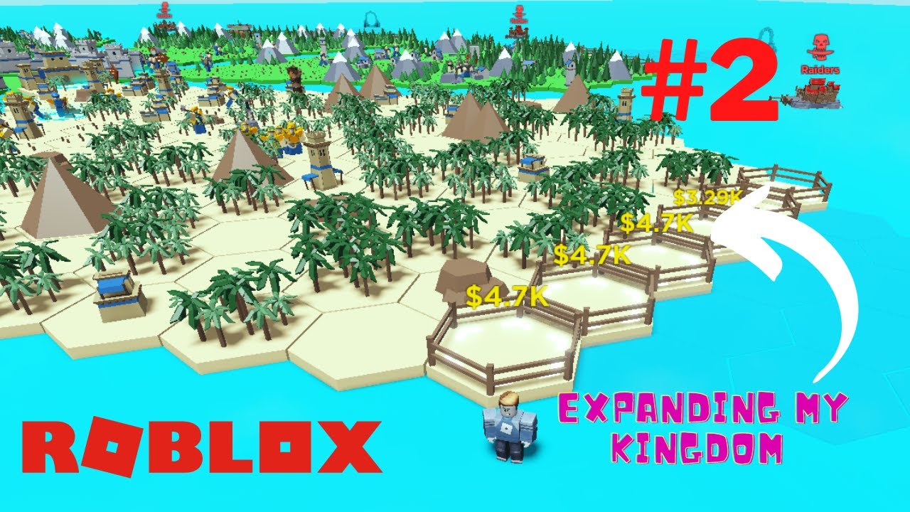 Expanding too the 2ed Kingdom in My Kingdom .... ROBLOX - YouTube
