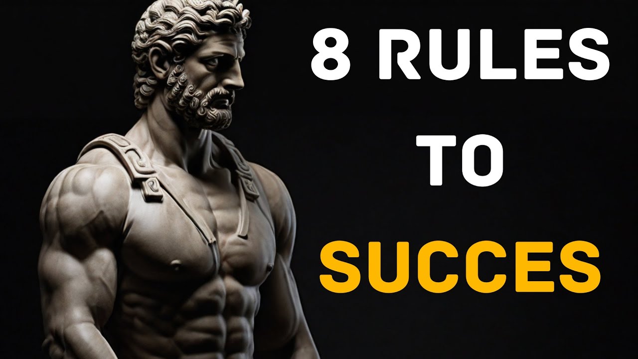 8 Stoic Rules To Follow If You Want To Be Succesfull | Stoicism - YouTube