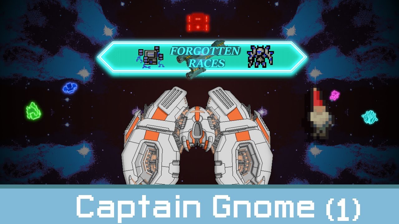 Captain Gnome (1) - FTL : Multiverse : Forgotten Races - VOD - YouTube