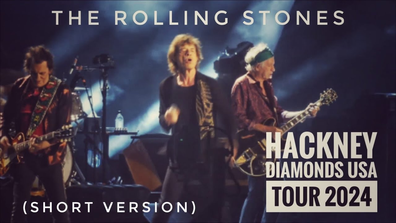 The Rolling Stones - Hackney Diamonds Tour 2024 - 7 first shows (14h in ...