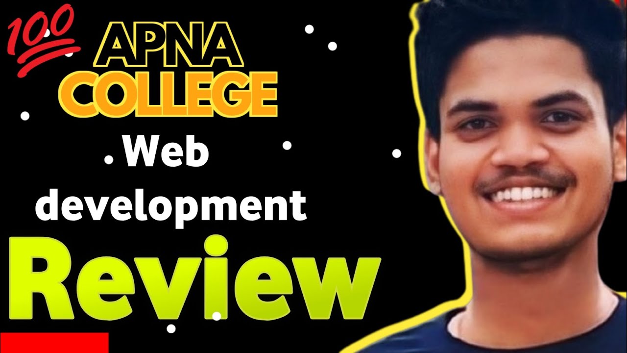 Apna College Course Review Web Development Apnacollege Review Youtube