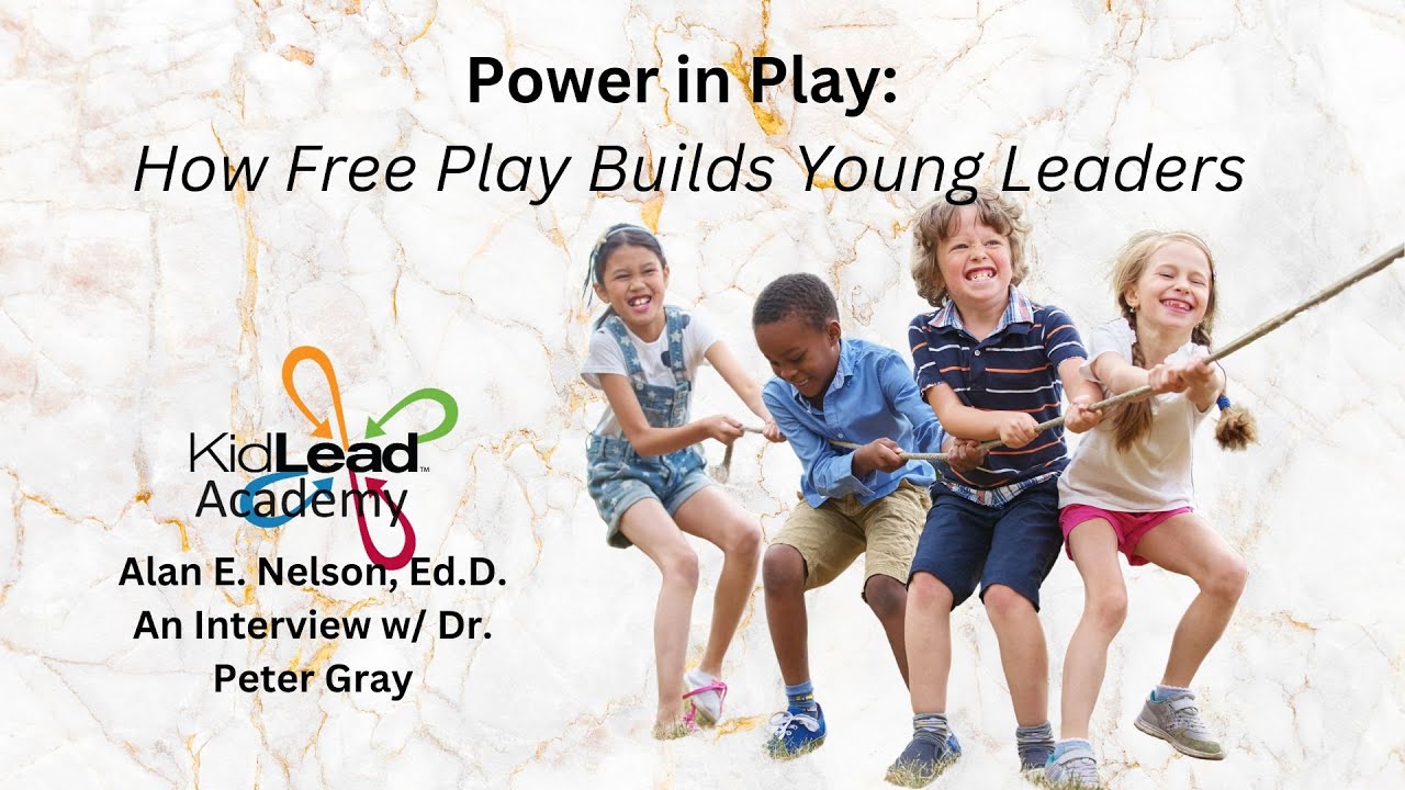 The Power of Play in Leadership Development (An Interview w/ Dr. Peter ...