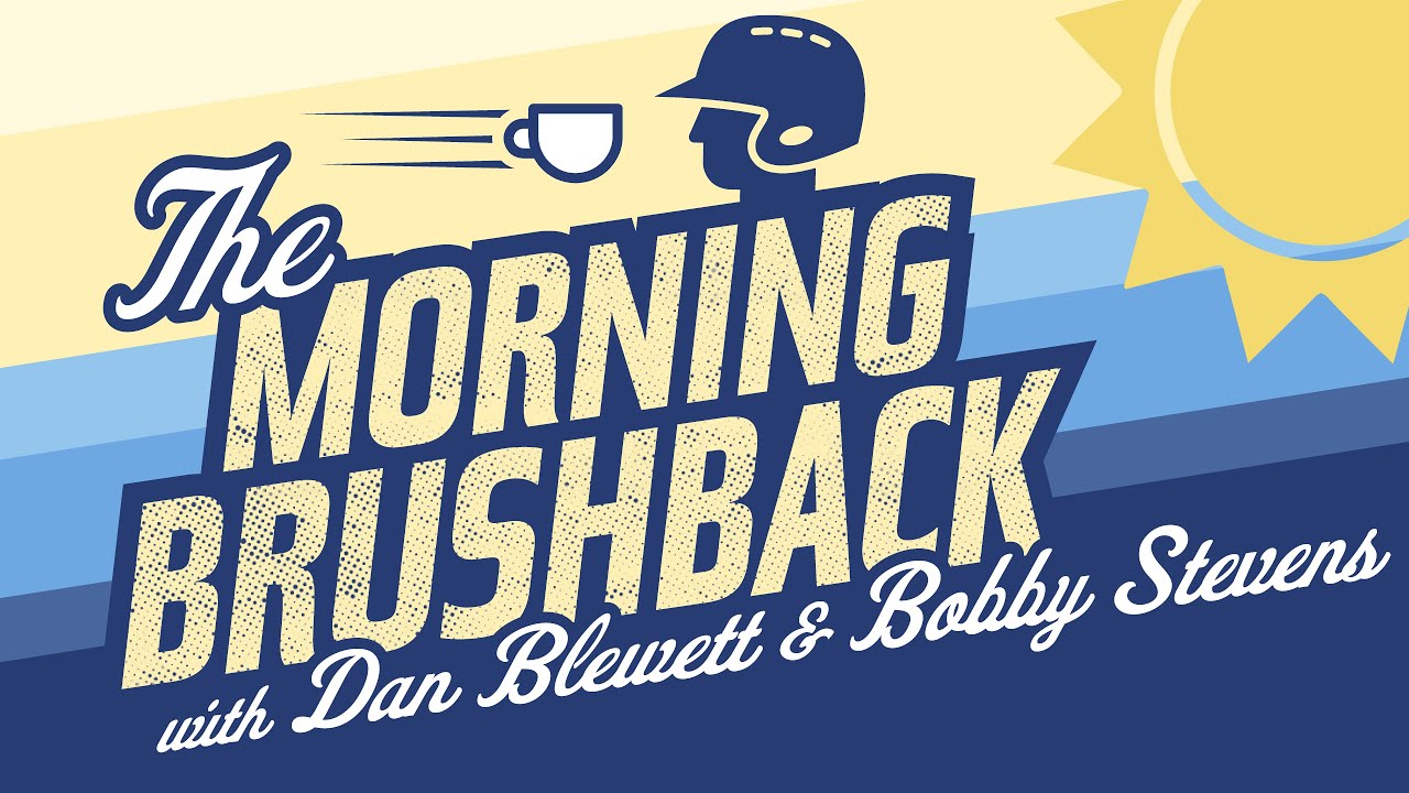 Baseball Podcast - The Morning Brushback with Dan & Bobby - YouTube