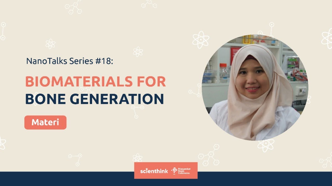 Webinar Zoom | Inspirasi Ilmuwan: Biomaterials for Bone Generation ...