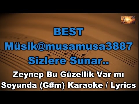 Zeynep Bu Güzellik Var mı Soyunda (G#m)Karaoke / Md Altyapı / Cover  /Lyrics