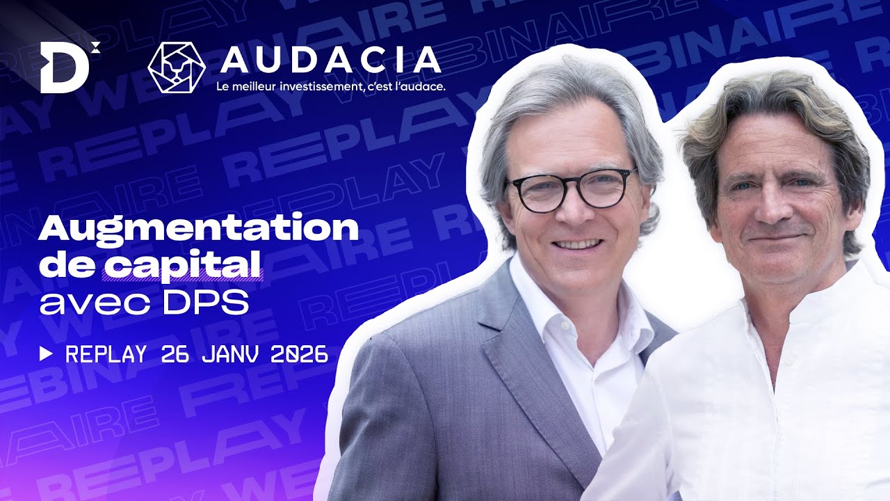 Audacia - Augmentation de capital - YouTube