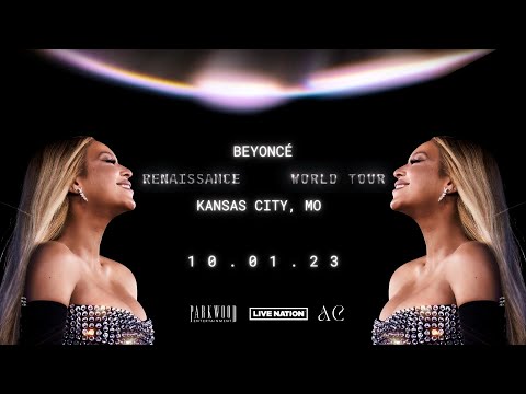 BEYONCÉ: RENAISSANCE WORLD TOUR 2023 {KANSAS CITY, MO}