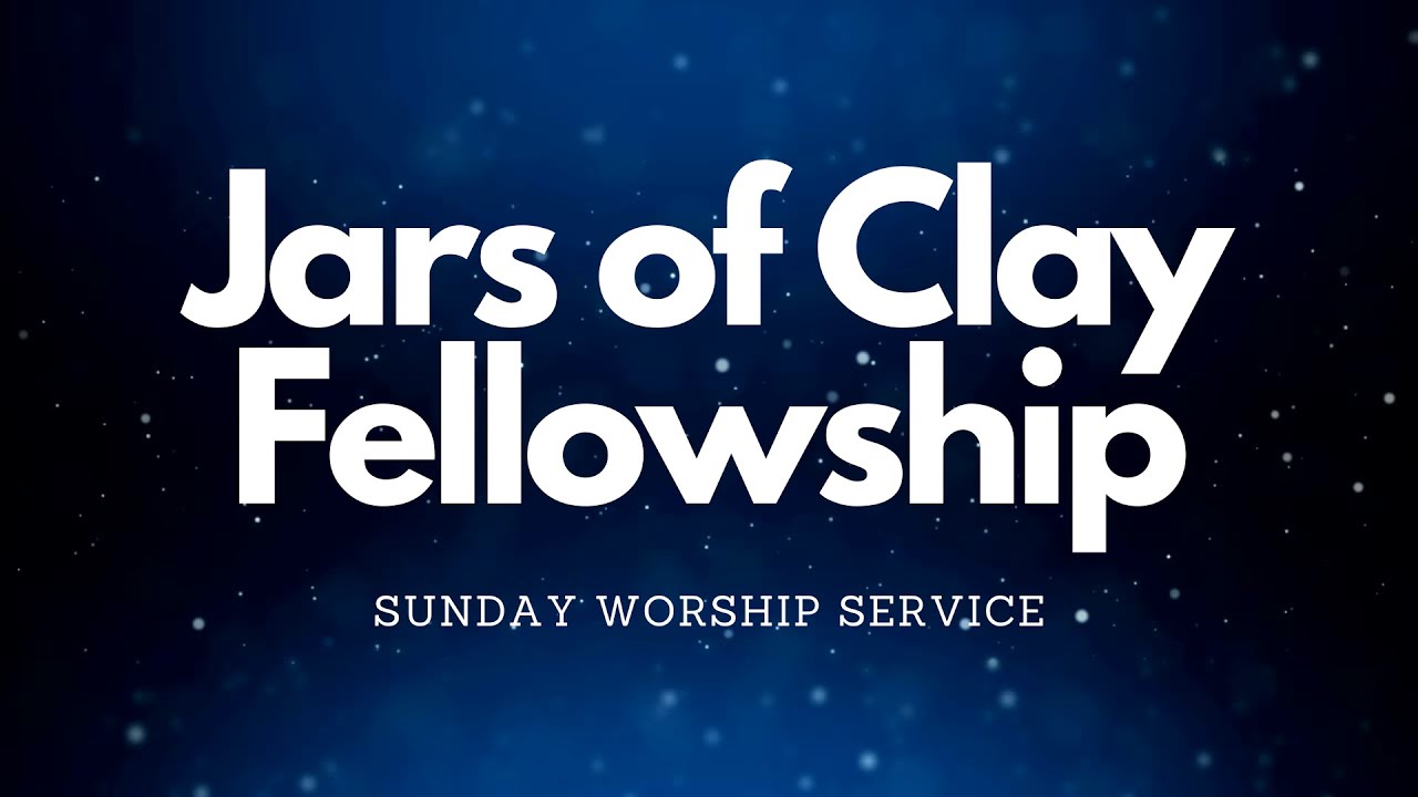 Jars of Clay Fellowship | 24th September 2023 | Telugu Service | Sunday ...