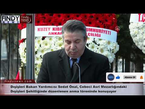 #Canlı - Dışişleri Bakan Yardımcısı Sedat Önal, Cebeci Asri Mezarlığındaki Şehitliğinde düzenlenen