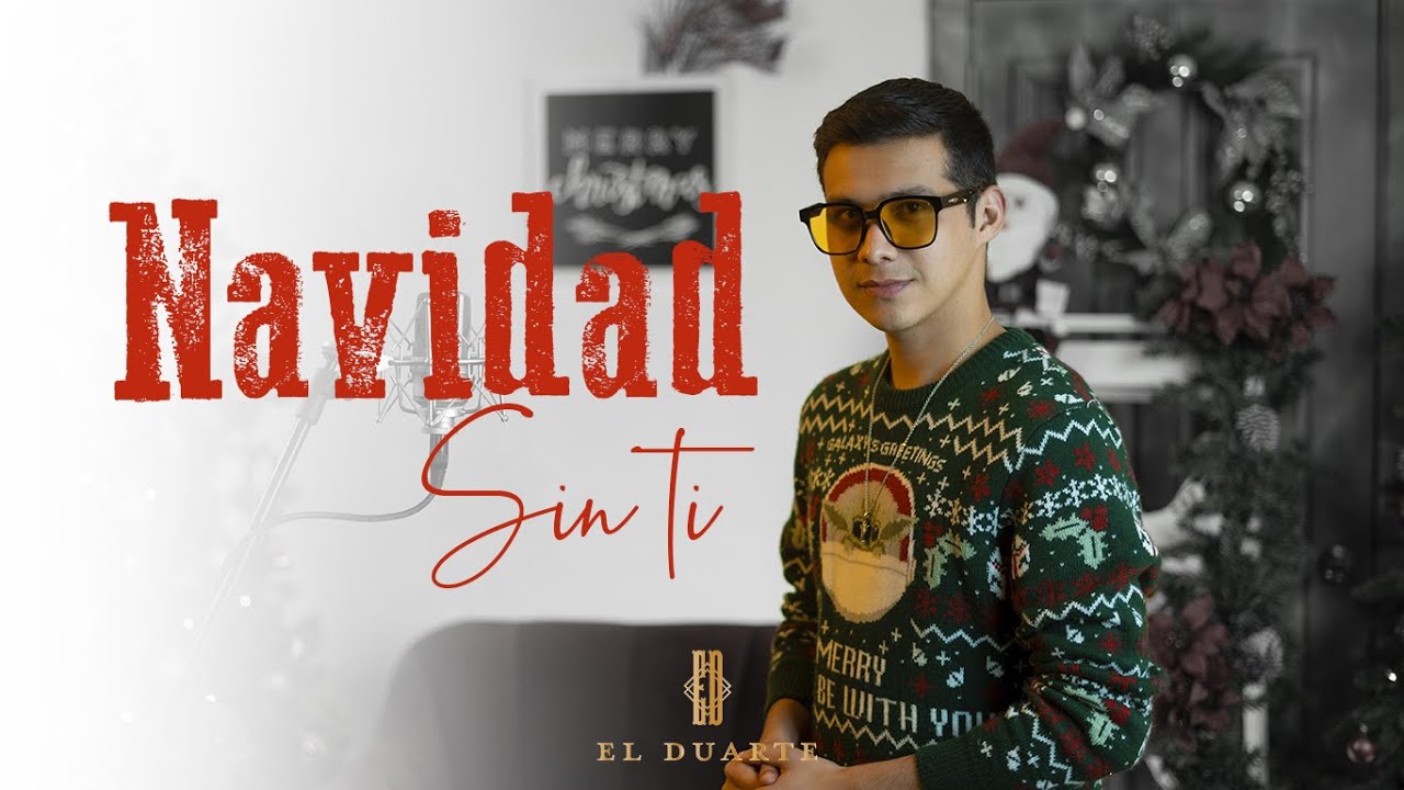 El Duarte - Navidad sin ti (Cover) - YouTube