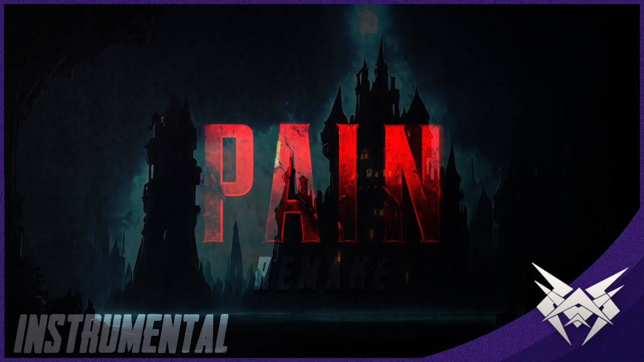 ORIGINAL SONG (PAIN) REMAKE INSTRUMENTAL | WhyVxnom - YouTube