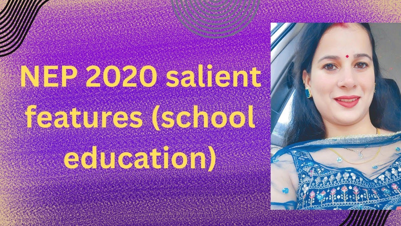 NEP 2020 SALIENT FEATURES OF SCHOOL EDUCATION#viralvideo #policy - YouTube