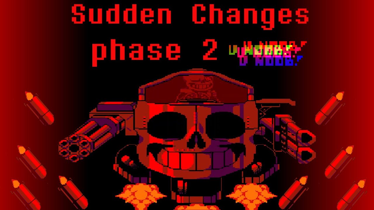 커다란 기계(?)탄 샌즈 Sudden Changes Sans phase 2 noob mode - YouTube