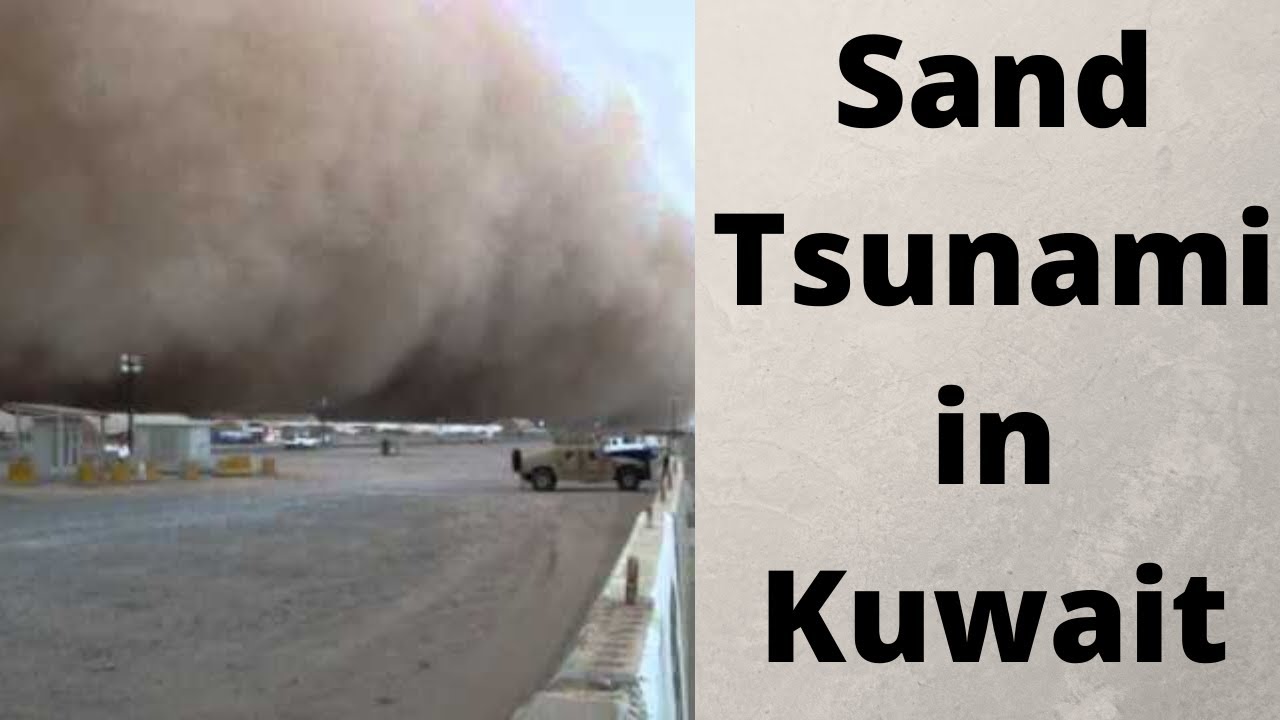 Sand tsunami kuwait - YouTube
