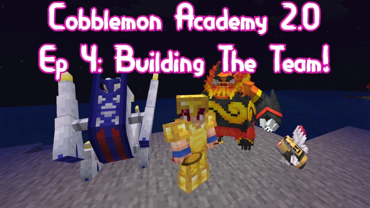 Cobblemon Academy 2.0 (Modded Minecraft) - Ep 4: Building the Team ...