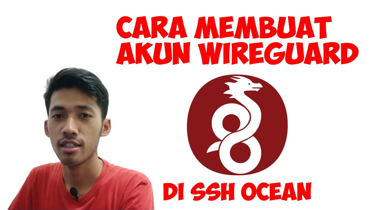 Cara membuat akun wireguard di SSH Ocean - YouTube