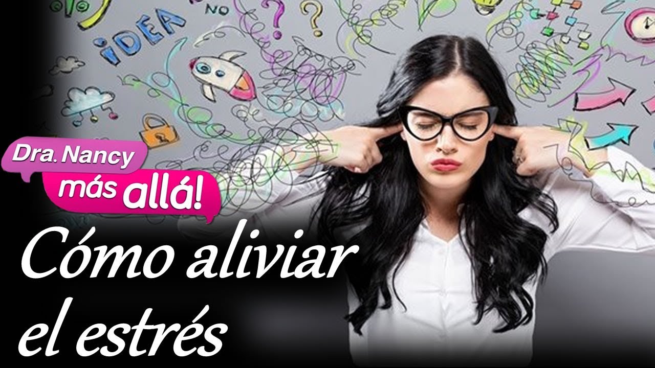 Cómo aliviar el estrés - YouTube