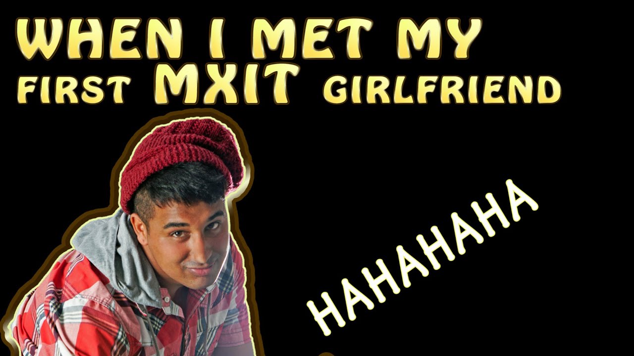 When I Met My First Mxit Girlfriend - YouTube