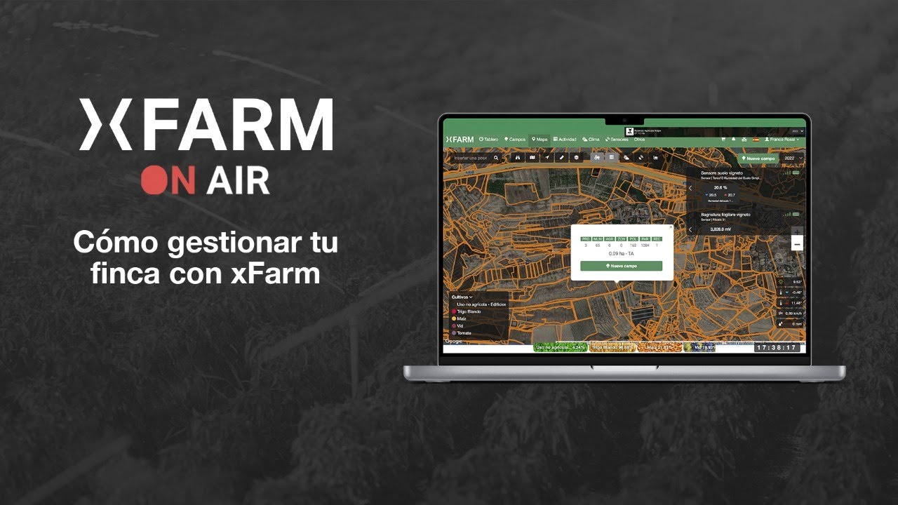 Cómo gestionar tu finca con xFarm - xFarm On Air - YouTube
