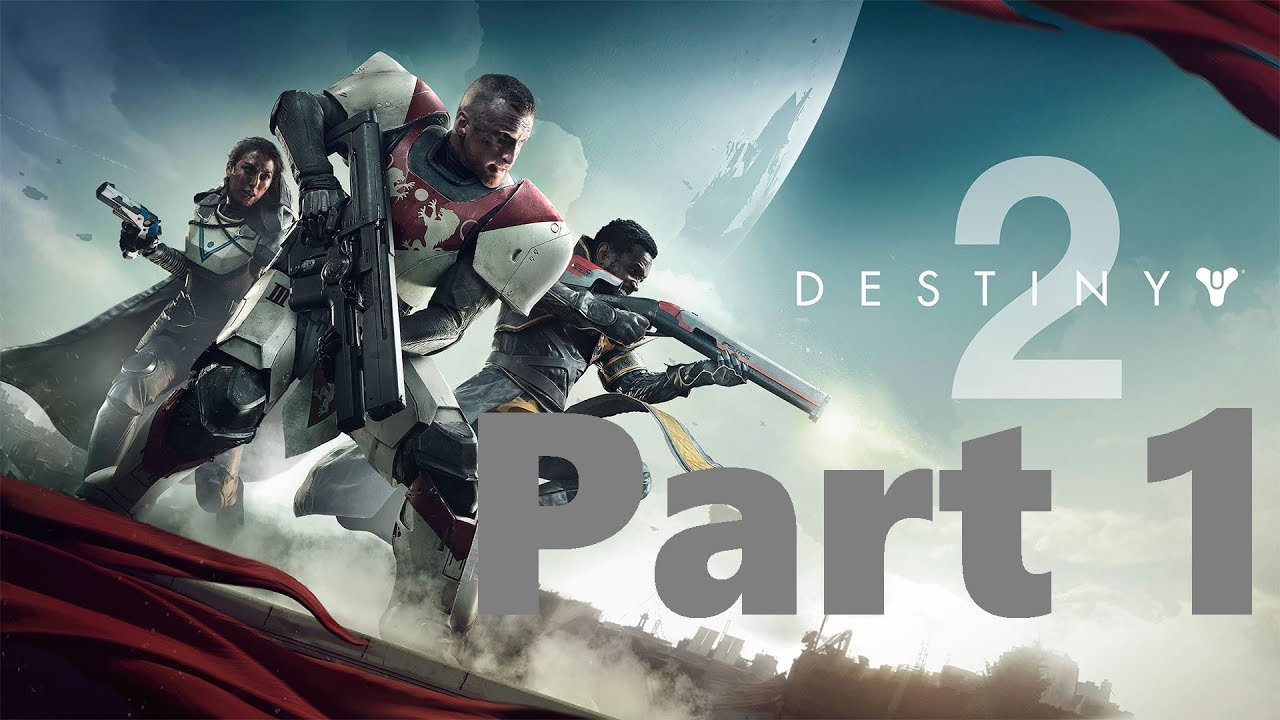 Destiny 2 PC Launch Night Stream!! Full Play Through Part 1 (1080P ...