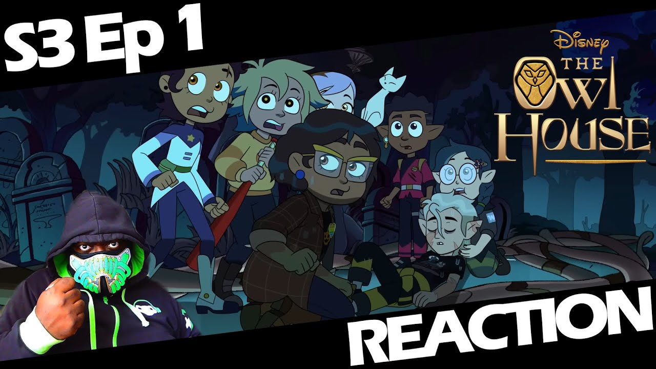Haunted! - The Owl House | Season 3 Episode 1 "Thanks to Them" REACTION ...